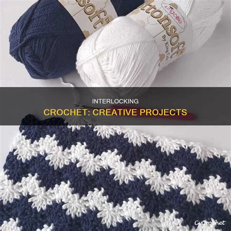 Interlocking Crochet Creative Projects Cycrochet
