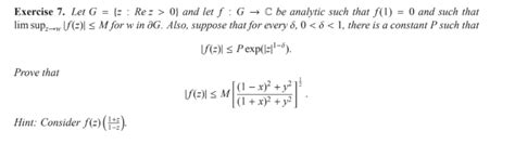 Exercise 7 Let G Z Re Z 0 And Let F GC Be Chegg Com