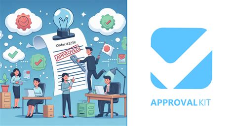 Approvals Kit Tracking Your Approval