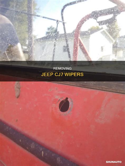 Removing Jeep Cj7 Wipers Shunauto