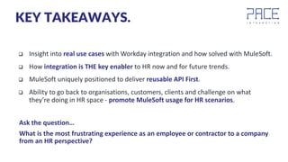 MuleSoft London Community August 2019 MuleSoft With Workday PPT