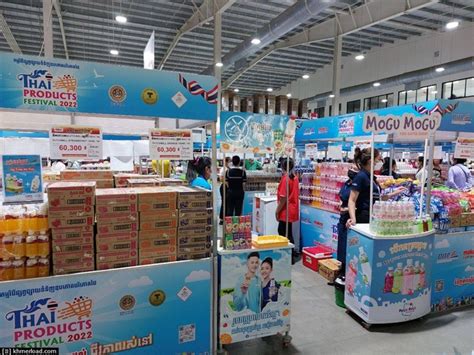 កម្មវិធី Thai Products Festival 2022 ផ្សព្វផ្សាយទំនិញឧបភោគបរិភោគថៃ Khmerload Cambodia