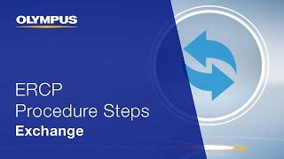 ERCP Procedure Steps I Exchange Doovi