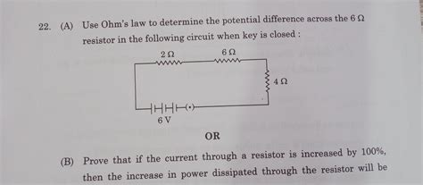 A Use Ohms Law To Determine The Potential Difference Across The 6 Ome