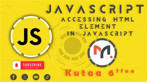 Accessing HTML Element In JavaScript JavaScript Afaan Oromoo