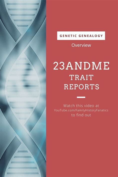 An Overview Of The 23andme Trait Reports