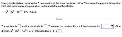 Solved Use Synthetic Division To Show That I