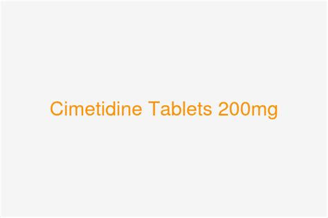 Cimetidine Tablets 200mg