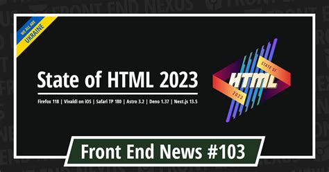 state of html firefox 118 vivaldi on ios safari tp 180 astro 3 2