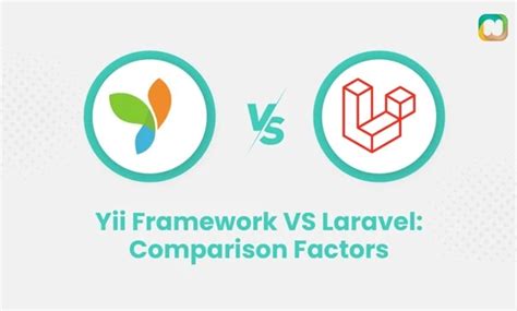Yii Framework Vs Laravel Which Is Right For Your Project