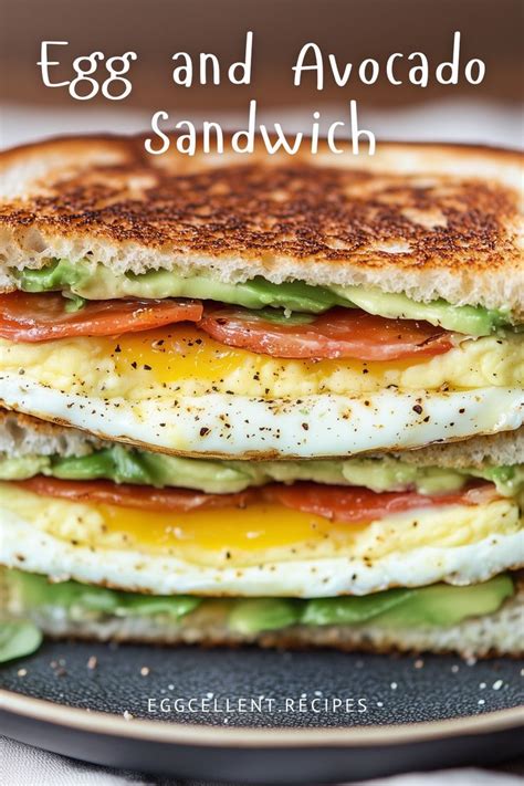 Egg And Avocado Club Sandwich Recipe Egg Sandwich Recipe Avocado
