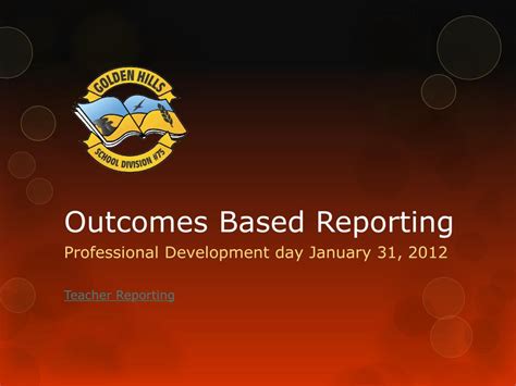 Ppt Effective Outcomes Based Reporting Professional Development Day For Teachers Powerpoint