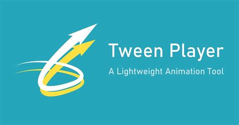 Tween Player Tween Player Is A User Friendly Extensible And High Performance Interpolation