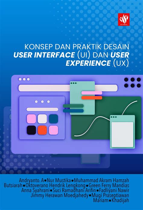 Konsep Dan Praktik Desain User Interface Ui Dan User Experience Ux Yayasan Kita Menulis