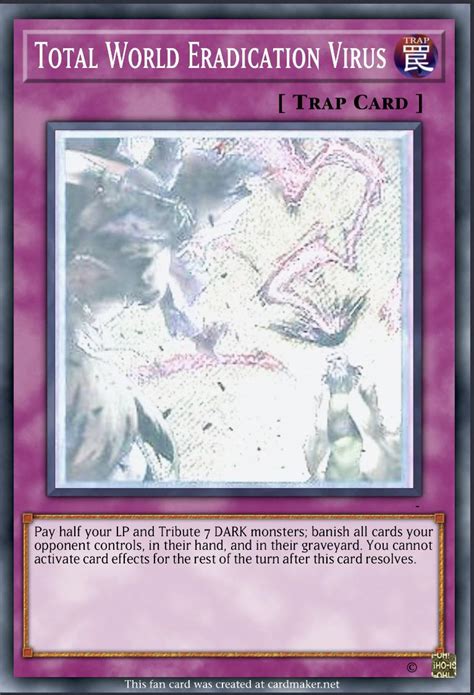 Total World Eradication Virus Rcustomyugioh
