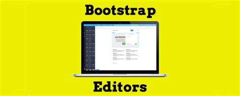7 Bootstrap Editors For Rapid Development Of Responsive Websites Bootstrapbay