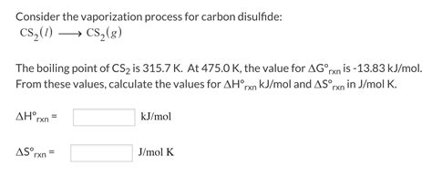 Consider The Vaporization Process For Carbon