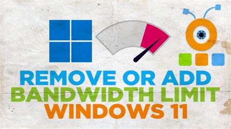 How To Remove Or Add Bandwidth Limit Windows YouTube