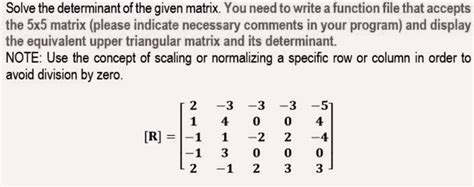 Solved Using Matlab Solve The Determinant Of The Given