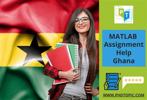 Matlab Assignment Help Ghana PhD Guidance
