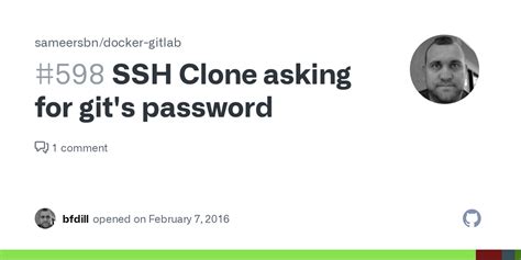 Ssh Clone Asking For Gits Password · Issue 598 · Sameersbndocker