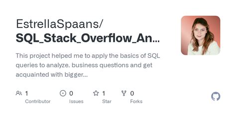 Github Estrellaspaanssqlstackoverflowanalysisanddashboard This
