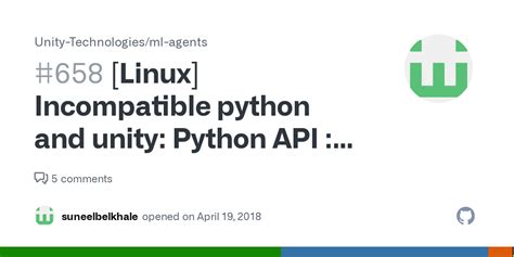 Linux Incompatible Python And Unity Python Api Api 3 Unity Api Api 2 · Issue 658