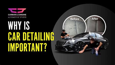 Why Car Detailing Is Important — What Happens To Your Car Without It