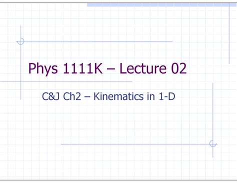 Kinematics In 1 D Lecture Slides Phys 1111k Docsity