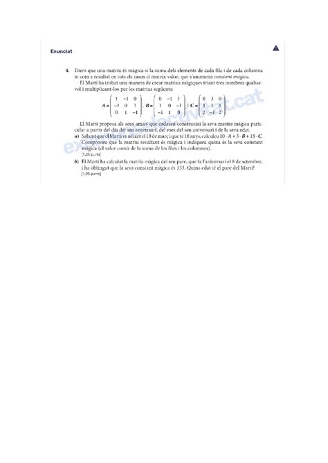 Exercici De Matrius Files I Columnes A Enunciat 4 Diem Que Una Matriu és Mágica Si La Suma
