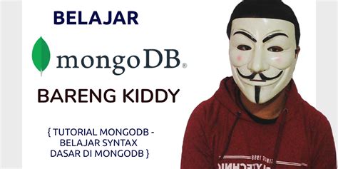 Tutorial Mongodb— Belajar Syntax Dasar Di Mongodb By Hudya Medium