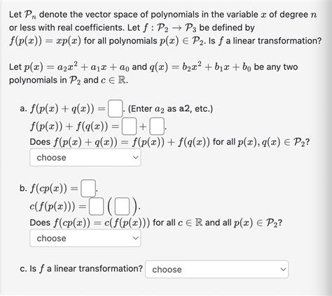 Solved Let Pn ﻿denote The Vector Space Of Polynomials In The