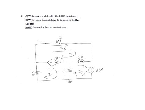 Solved 2 A Write Down And Simplify The Loop Equations B