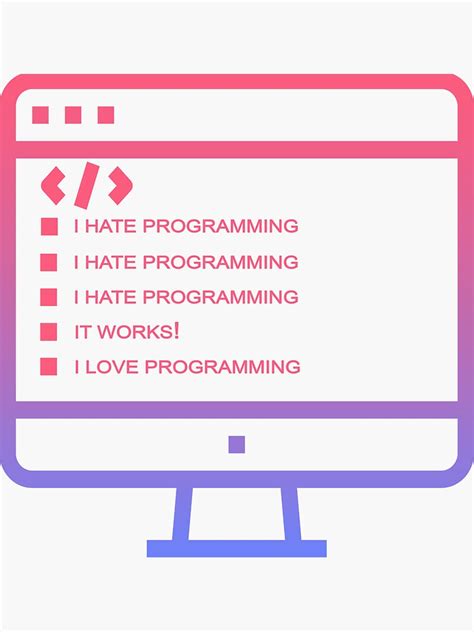 I Hate Programming I Love Programming Programmer Love Hate Sticker For Sale By Zoulouu