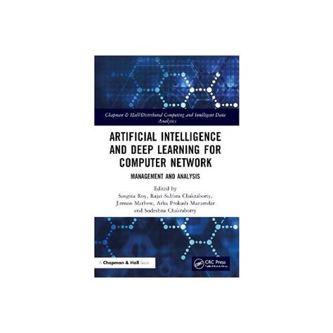 Artificial Intelligence And Deep Learning For Computer Network By