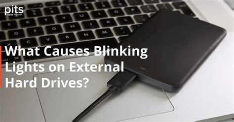 What Your External Hard Drives Blinking Lights Are Telling You