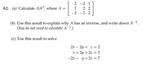 Solved A2 A Calculate Aat Where A 2 1 1 2 2 1 2 2 1