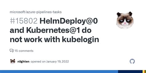 helmdeploy 0 and kubernetes 1 do not work with kubelogin · issue 15802