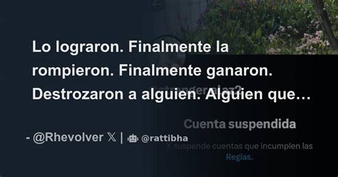 Lo Lograron Finalmente La Rompieron Finalmente Ganaron Destrozaron A