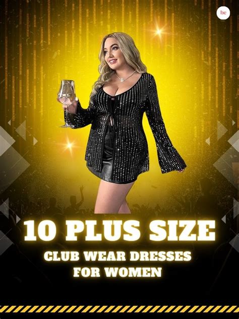 10 Plus Size Club Wear Dresses Beauty Epic