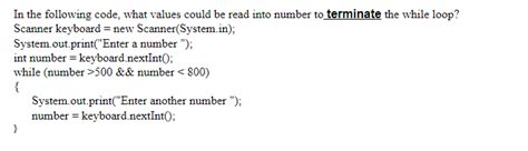 Solved In The Following Code What Values Could Be Read Into