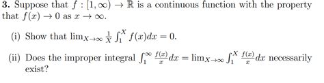 solved 3 suppose that f [1 ∞ →r is a continuous function