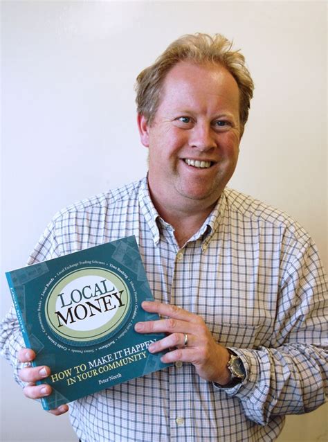 An Interview With Peter North Author Of ‘local Money How To Make It