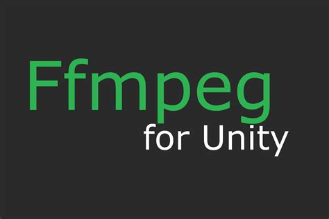 Ffmpeg For Unity Overview This Assets Is To Execute Ffmpeg On