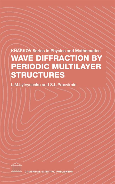 Wave Diffraction By Periodic Multilayer Structures Pathway Book Service