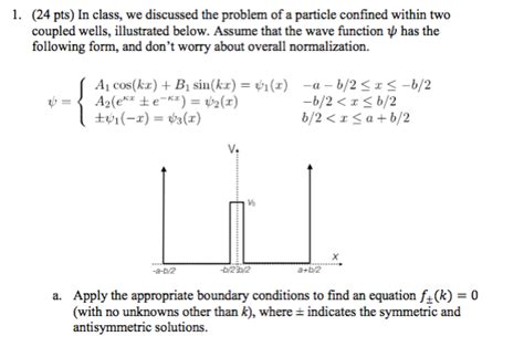Solved Pts In Class We Discussed The Problem Of A Chegg Com