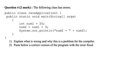Solved Question Mark The Following Class Has Errors Chegg