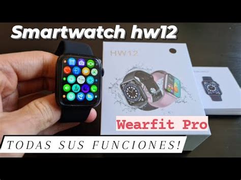 Configuración y análisis COMPLETO del smartwatch hw12 - Wearfit Pro ...