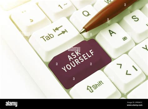 Conceptual Display Ask Yourself Business Approach Thinking The Future Meaning And Purpose Of
