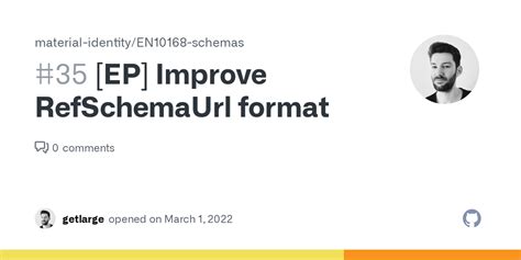 Ep Improve Refschemaurl Format · Issue 35 · Material Identityen10168 Schemas · Github